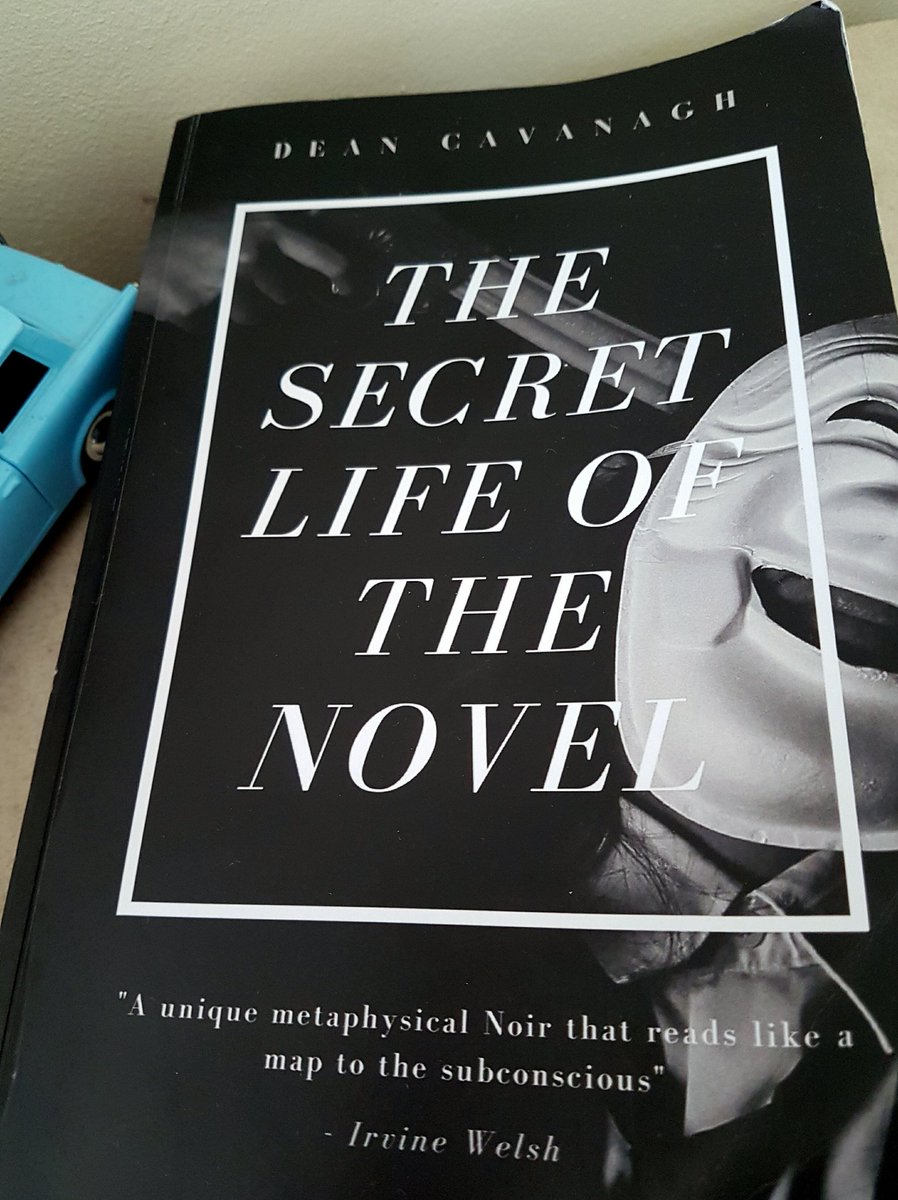 The Secret Life Of The Novel by Dean Cavanagh – URBAN F